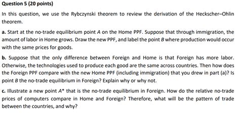 Solved In This Question We Use The Rybczynski Theorem To