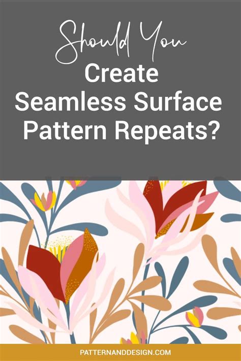 is it necessary to create seamless pattern repeats surface pattern