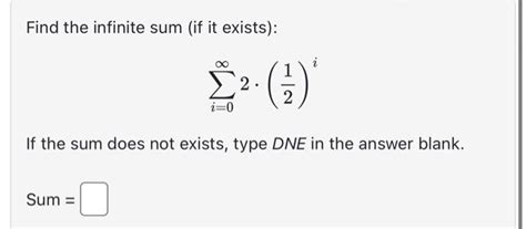 Solved Find The Infinite Sum If It Exists I0 Sum 2 1