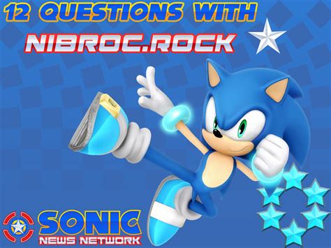 Sonic Wiki Zone 12 Questions With Nibroc Rock Sonic Wiki Zone Fandom