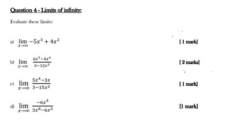 Solved Question 4 ﻿limits Of Infinityevaluate These