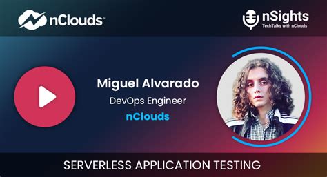 Nsights Serverless Application Testing