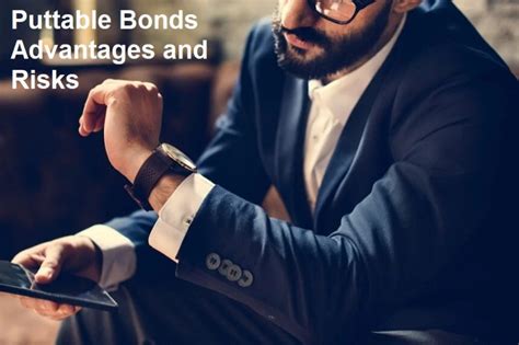 Puttable Bonds Advantages And Risks