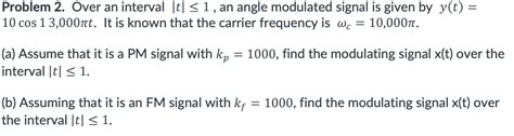 Solved Problem 2 Over An Interval T 1 An Angle Chegg Com