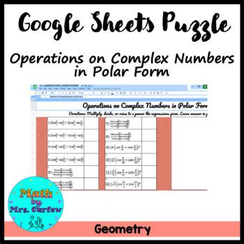 Precalculus Operations On Complex Numbers In Polar Form Google Sheets
