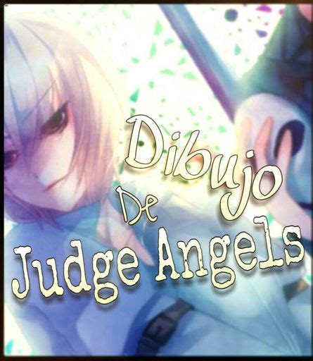 Dibujo De Judge Angels CREEPYPASTAS AMINO Amino