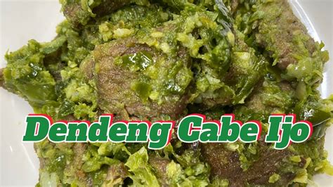 Resep Sederhana Dendeng Cabe Ijo Youtube