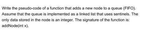 solved write the pseudo code of a function that adds a new