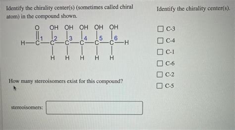 Solved Identify the chirality center(s). Identify the | Chegg.com