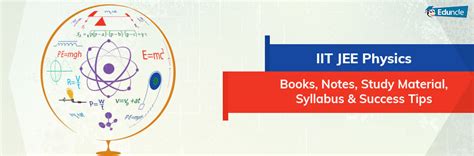 IIT JEE Physics Books Notes Study Material Syllabus Success Tips
