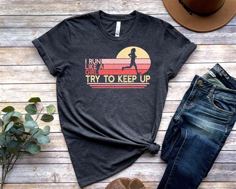 Funny Running T Shirt For Women I Run Like A Girl Try To Keep Etsy