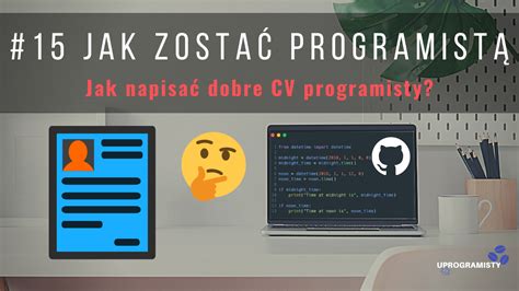 15 Jak Zostać Programistą Jak Napisać Dobre Cv Programisty