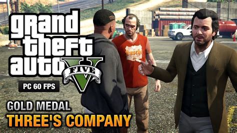 Grand Theft Auto V Mission 24 Three S Company 100 Gold Medal