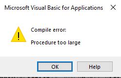 VBA Procedure Too Large Automate Excel