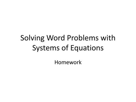 PPT Solving Word Problems With Systems Of Equations PowerPoint Presentation ID