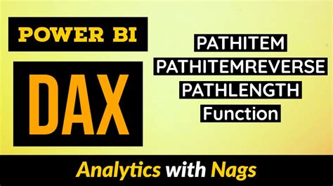 pathitem pathitemreverse pathlength function in power bi dax