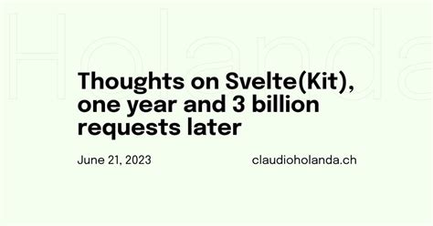 Article Thoughts On Sveltekit One Year And 3 Billion Requests
