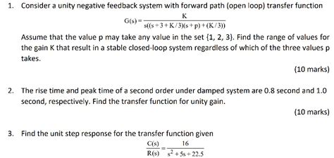 solved 1 consider a unity negative feedback system with