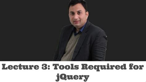 Lecture 3 Tools Required For JQuery JQuery In Visual Studio Code