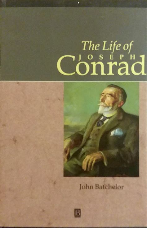 The Life Of Joseph Conrad A Critical Biography Blackwell Critical