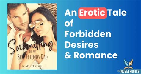 Submitting To My Best Friends Dad Review A Bewitching Exploration Of