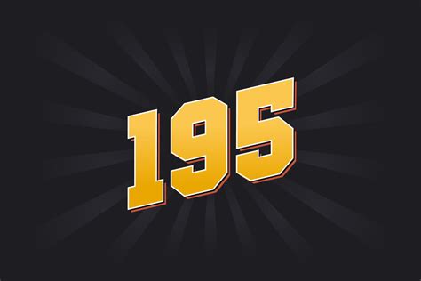 Number 195 vector font alphabet. Yellow 195 number with black ...