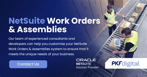 NetSuite Work Orders Assemblies PKF Digital