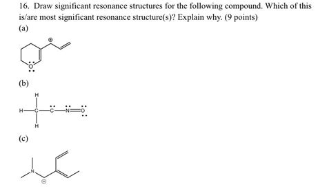 Solved Draw Significant Resonance Structures For The