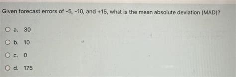 solved given forecast errors of −5 −10 and 15 what is the