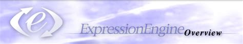 Expressionengine Overview