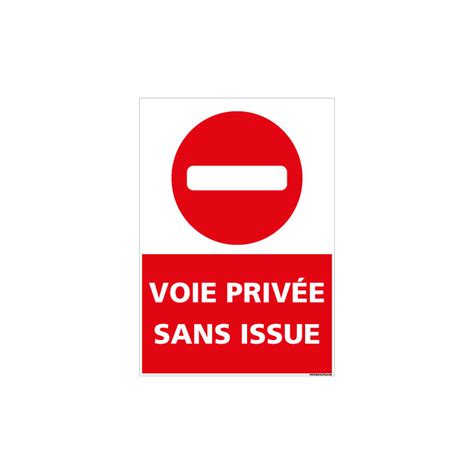PANNEAU VOIE PRIVEE SANS ISSUE L0732