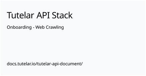 Onboarding Web Crawling Tutelar Api Stack