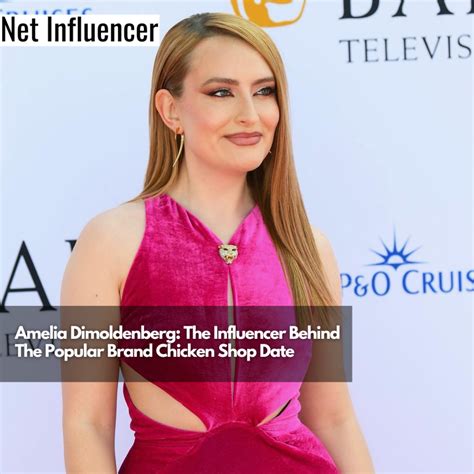 Amelia Dimoldenberg The Influencer Behind Chicken Shop Date