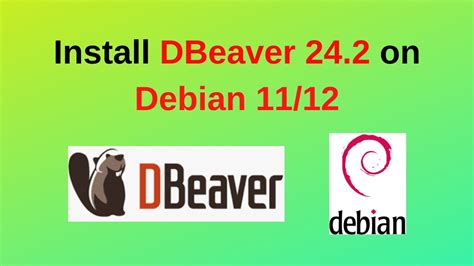 Install Dbeaver On Debian 242 For Mysql Install Dbeaver On Debian 12 For Postgresql 2024