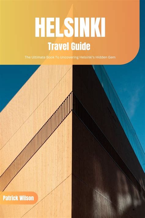 Helsinki Travel Guide Ebook Patrick Wilson 1230007142376 Boeken