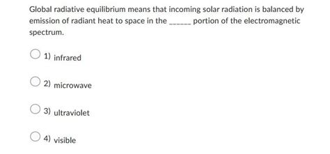 Solved Global Radiative Equilibrium Means That Incoming