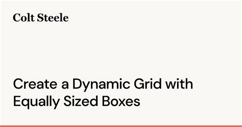 Create A Dynamic Grid With Equally Sized Boxes Colt Steele