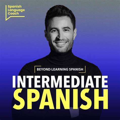 Intermediate Spanish Podcast Español Intermedio Podcast Apple Podcasts