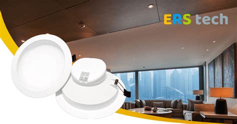 Led Downlights Replacement With Ers Tech Ers Technology