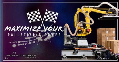 Maximize Palletizing Power Motion Controls Robotics Certified Fanuc System Integrator