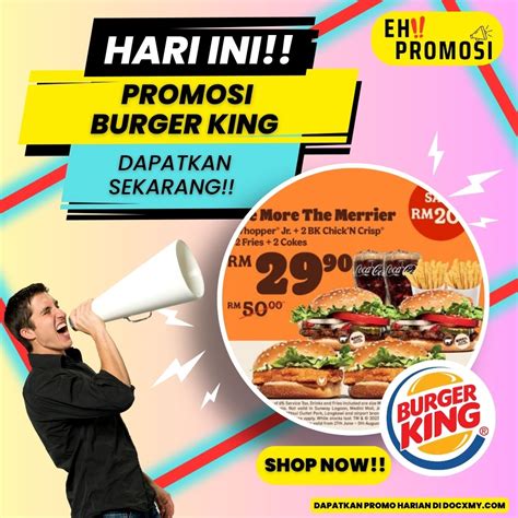Promosi Burger King 2 Whopper Jr 2 Bk Chickn Crisp 2 Fries 2 Coca Cola