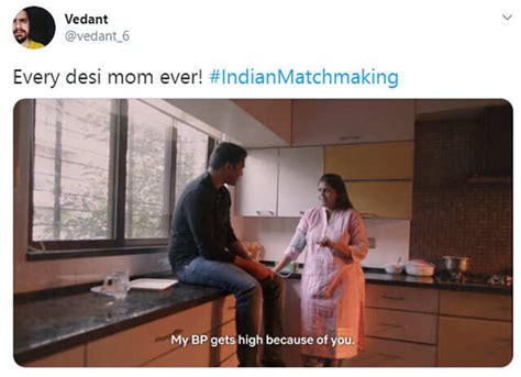 Relatable Memes And Tweets About Indian Matchmaking You Have To See