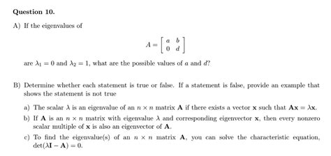 Solved If The Eigenvalues Of A A B 0 D Lambda1 0