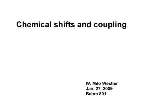 Chemical Shifts And Coupling Notes Biochem 801 Docsity