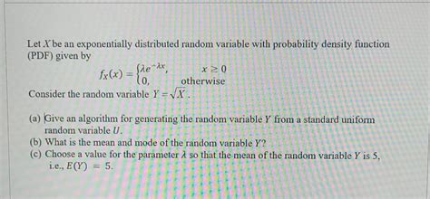 Solved Let X Be An Exponentially Distributed Random Variable