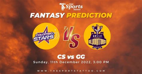 CS Vs GG Dream11 Prediction Fantasy Cricket Tips Dream11 Team My11