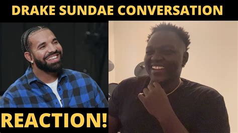 Drake Sundae Conversation With Caleb Pressley Reaction Youtube