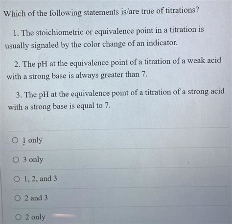 Solved Which Of The Following Statements Is Are True Of