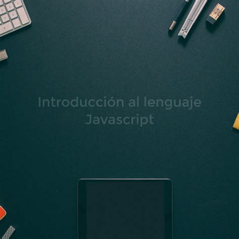04 Introducción A Javascript