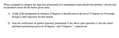Solved Write A Program To Compute The Trajectory Polynomial